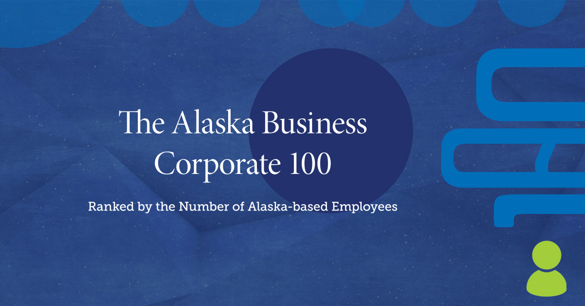 The Alaska Business Corporate 100