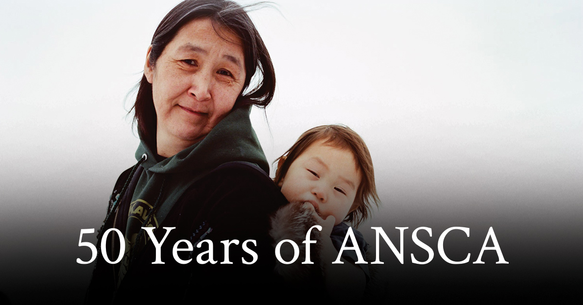 50 Years of ANCSA