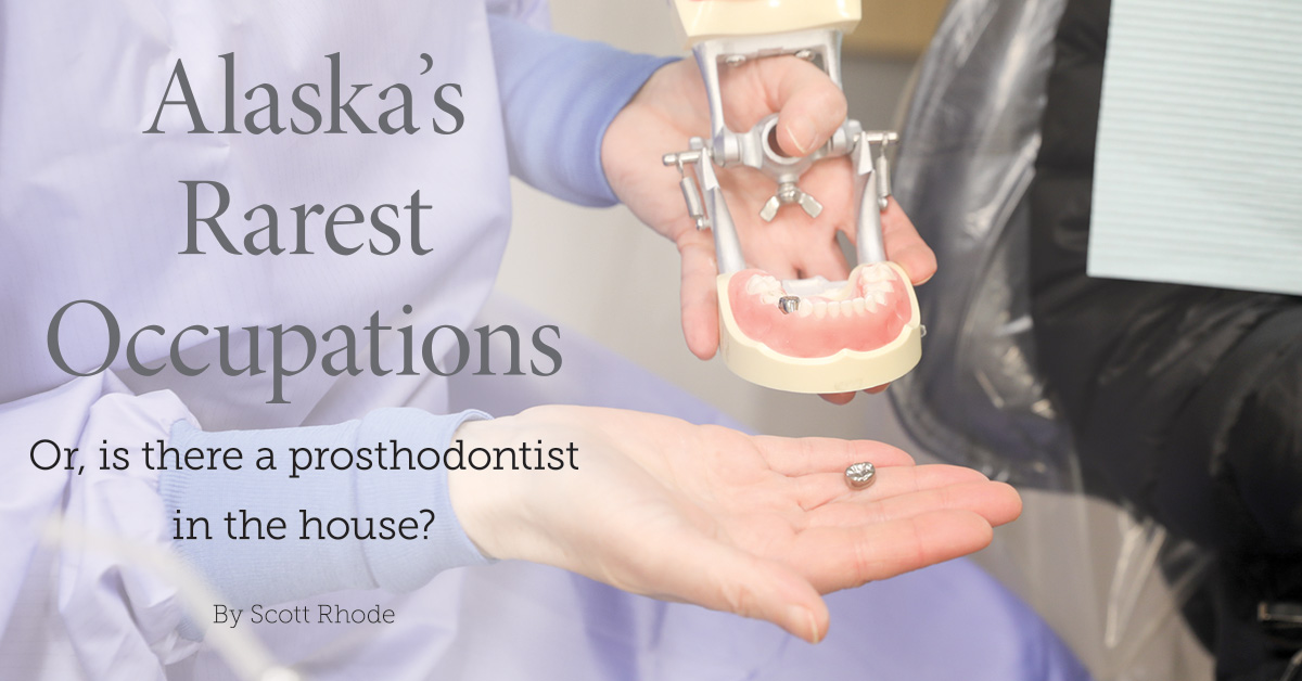 Alaska’s Rarest Occupations