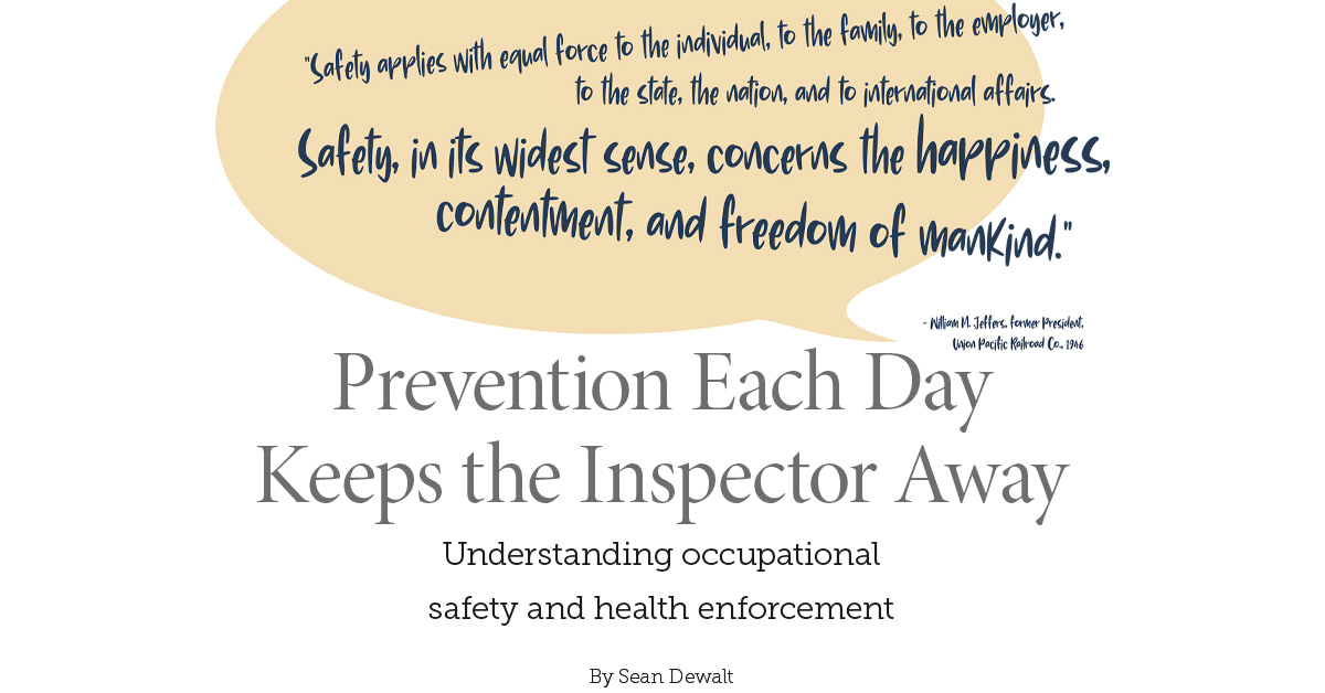 Prevention Each Day Keeps the Inspector Away