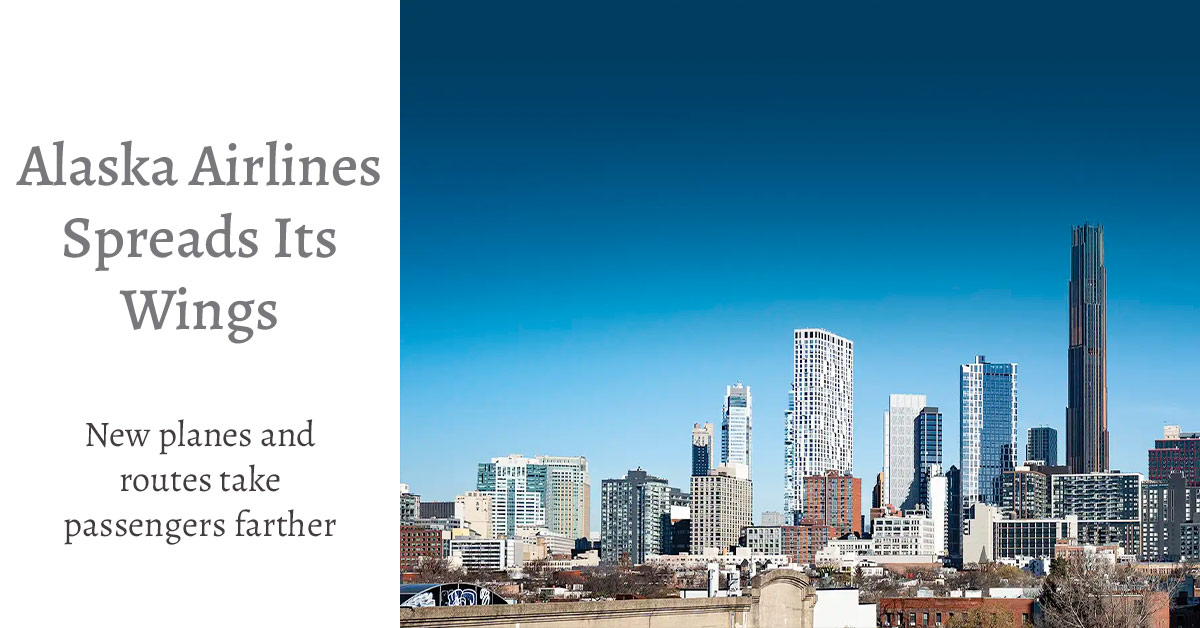 Alaska Airlines Spreads Its Wings